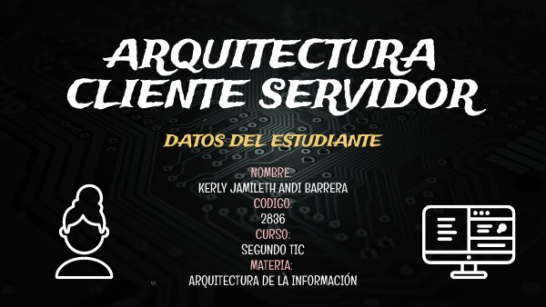 ARQUITECTURA CLIENTE SERVIDOR