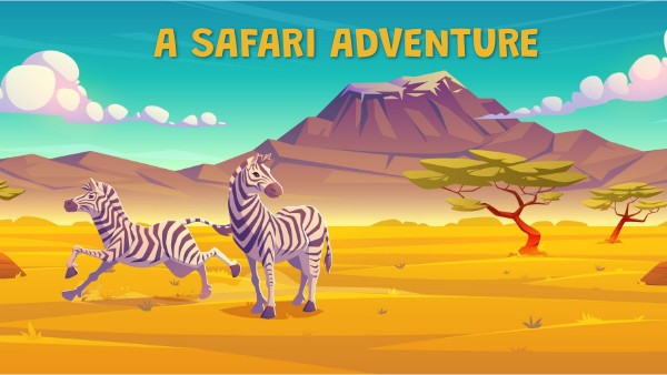 6EME - A SAFARI ADVENTURE | Genially