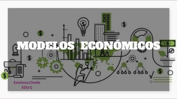 MODELOS ECONÓMICOS
