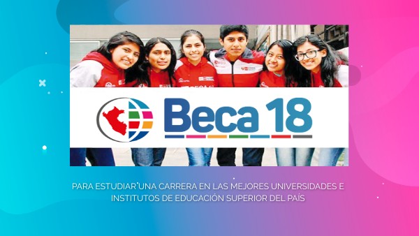 Beca 18 | Genially