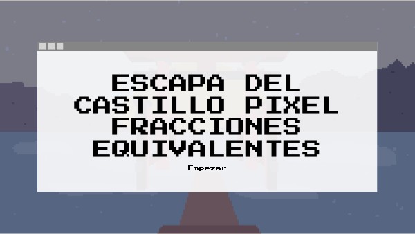 Escape castillo fracciones | Genially