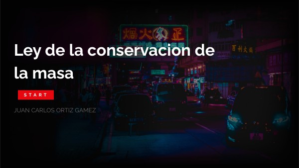 LEY DE LA CONSERVACION DE LA MASA