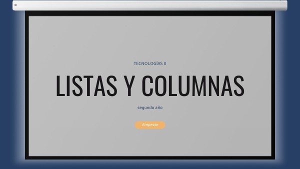 LISTAS Y COLUMNAS - SEGUNDO AÑO | Genially