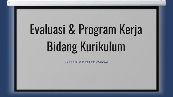 Evaluasi dan Program Kurikulum | Genially