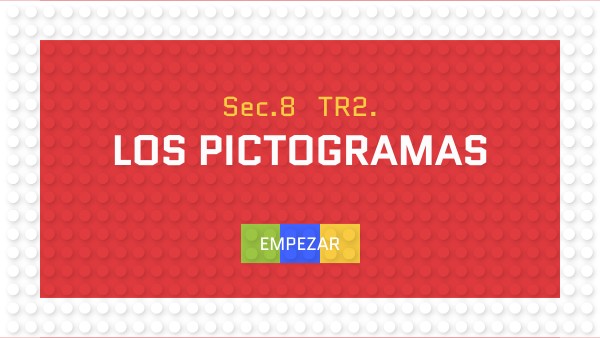 1o. grado. TR2.sec.8 los pictogramas | Genially