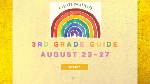 3rd Grade Guide - Aug 23-27 | Genially