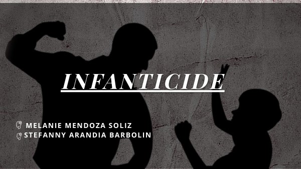INFANTICIDE