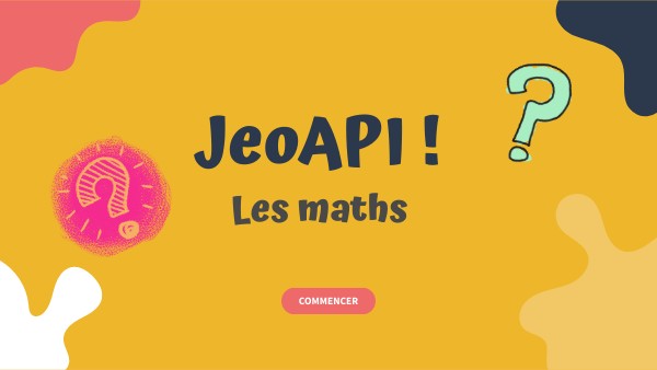 JEOAPI Maths | Genially