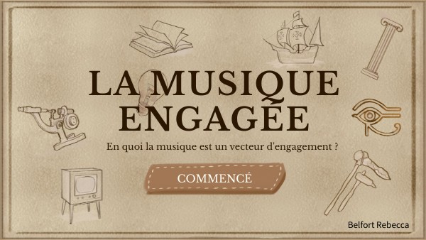 La Musique Engagée | Genially