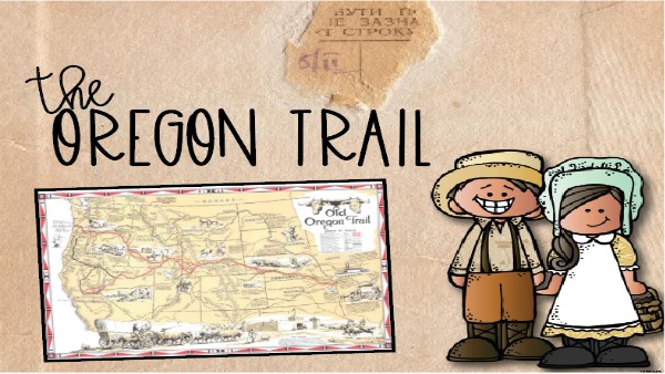 The Oregon Trail | Genially