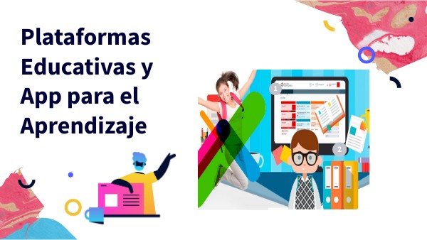 Plataformas educativas y App para le Aprendizaje