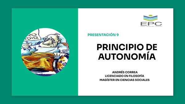 SEMANA 9. PRINCIPIO DE AUTONOMÍA | Genially