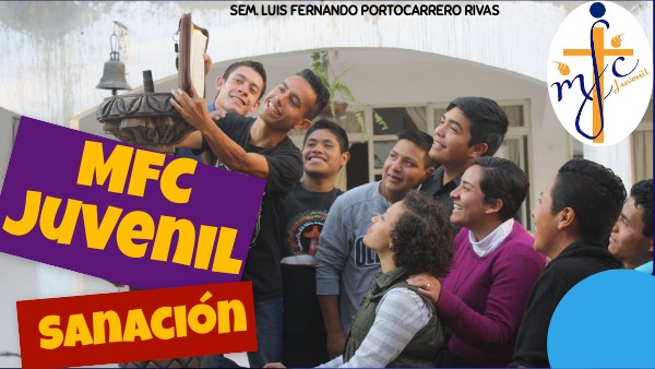 Sanación- Kerygma juvenil MFC J