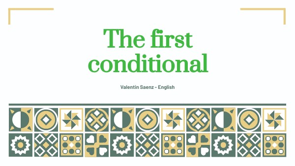 the first conditional | Genially