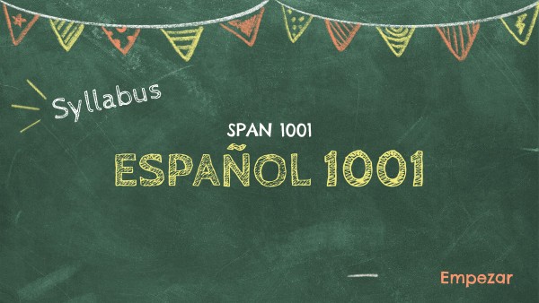 SPAN 1001. 10 de Enero (presentación Syllabus) | Genially