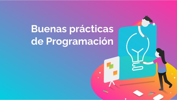 Buenas prácticas de Programación | Genially