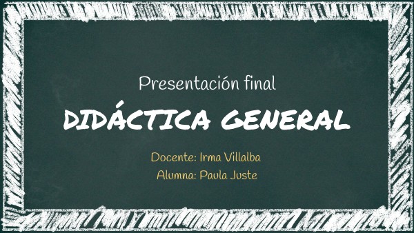 FINAL DIDACTICA GENERAL | Genially
