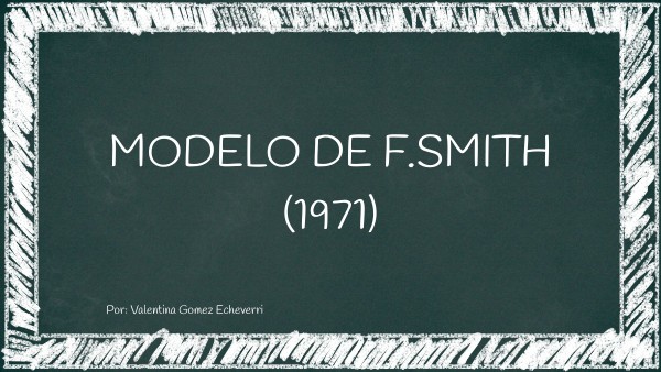 MODELO DE F.SMITH