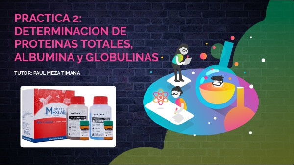 SEMANA 2-DETERMINACION DE PROTEINAS TOTALES, ALBUMINA y GLOBULINAS