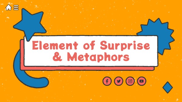 G6-TWA-element of surprise & metaphors | Genially