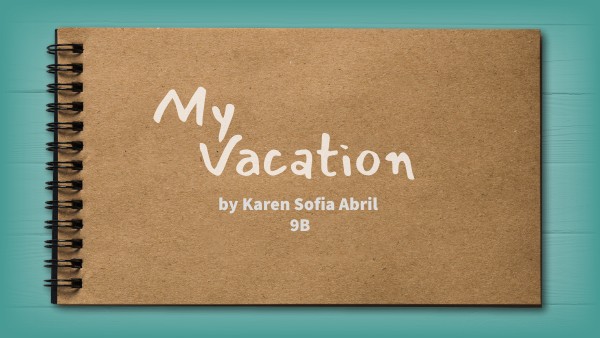 My Vacation | Genially