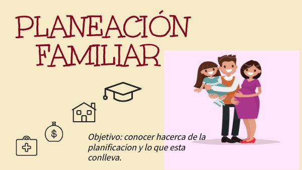 planificación familiar | Genially