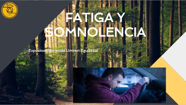 FATIGA Y SOMNOLENCIA | Genially