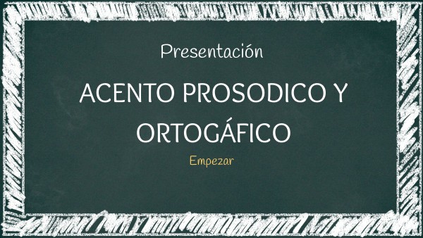 acento prosódico y ortográfico