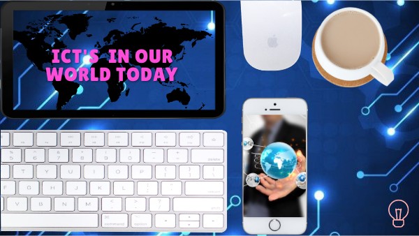 TICs in our world today