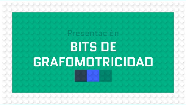 BITS DE GRAFOMOTRICIDAD | Genially