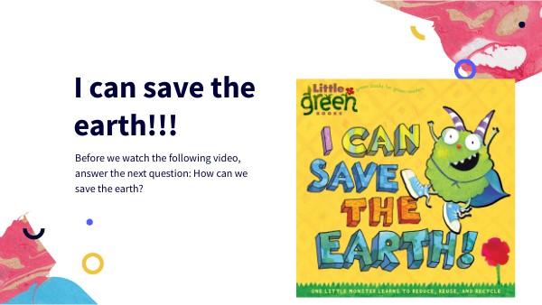 I can save the earth!