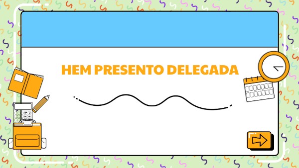 Hem presento delegada | Genially
