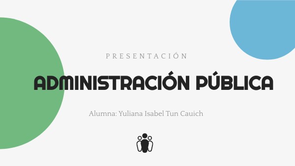 PRESENTACIÓN ADMIN PUBLICA | Genially