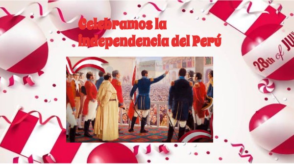 El bicentenario del Perú | Genially