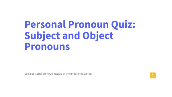 Personal Pronoun QUIZ