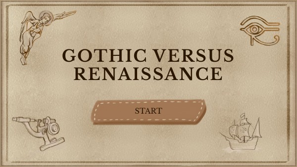 Gothic versus Renaissance | Genially