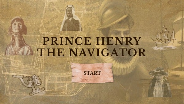 Prince Henry the Navigator | Genially