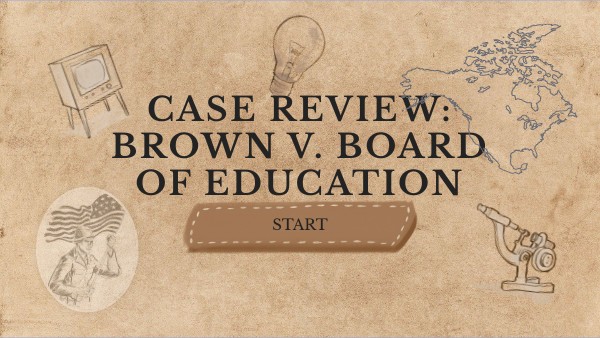 Case Review: Brown v. Board of Education