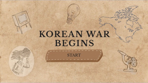 Korean War Begins | Genially