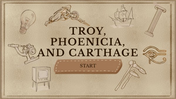 Troy, Phoenicia, and Carthage | Genially