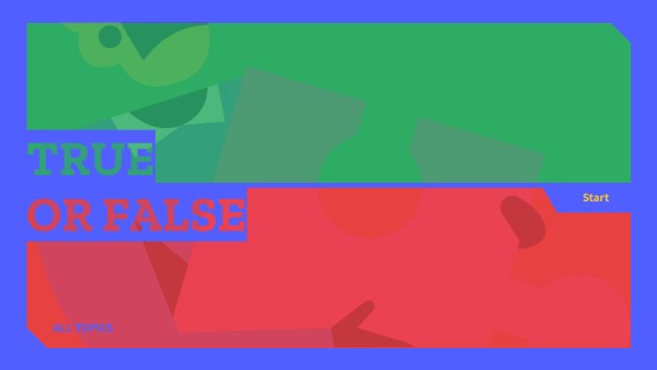 TRUE OR FALSE | Genially