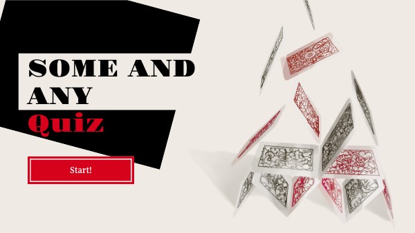 SOME AND ANY QUIZ | Genially