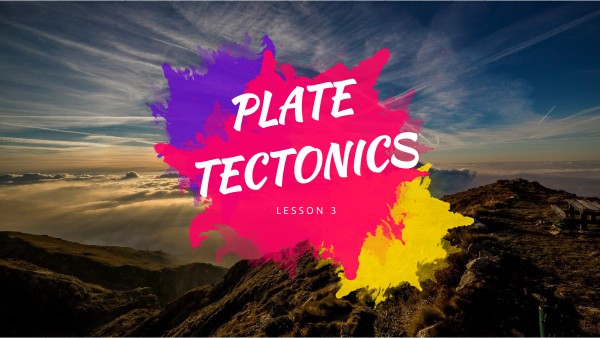 Processes and land forms along plate boundaries | Genially