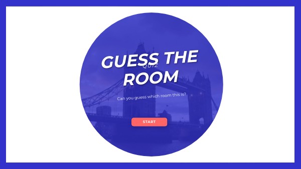 Guess the room quiz
