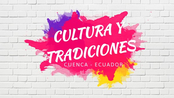 CULTURA Y TRADICIONES