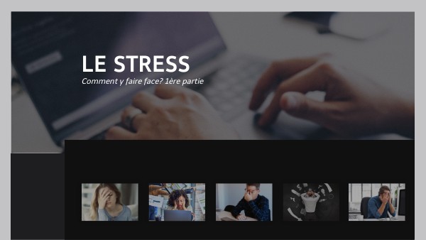 Gestion du stress 1ere partie