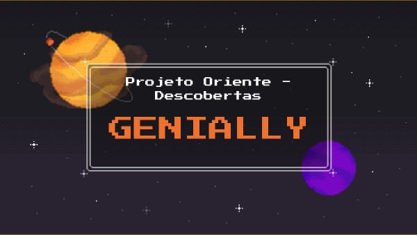 PROJETO ORIENTE - GENIALLY | Genially