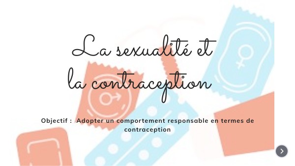 La sexualité et la contraception | Genially
