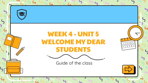 Unit 5/ Week 4 | Genially