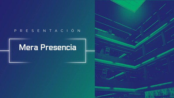 Mera Presencia | Genially